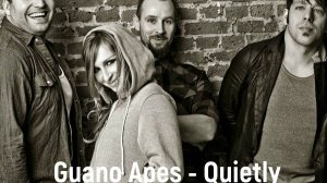 Guano Apes     -Quietly-