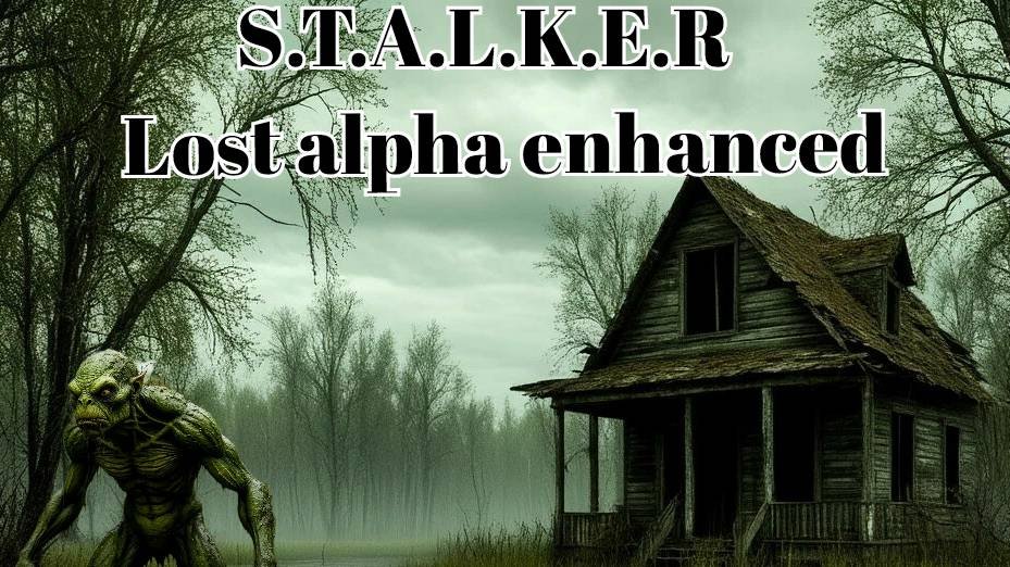 Сталкер Lost Alpha Enhanced Edition v1.2.2 Прохождение часть 9