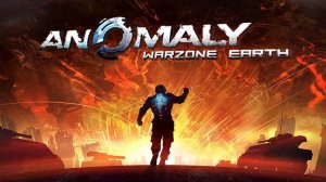 Прохождение Anomaly: Warzone Earth - Часть 1