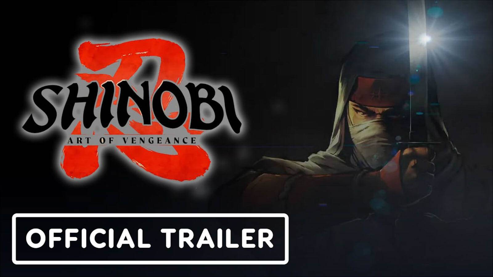 Shinobi: Art of Vengeance-Official Trailer