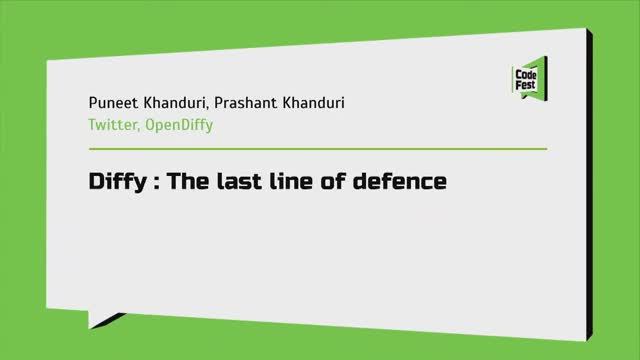 #QA, Puneet  and Prashant Khanduri, Diffy : The last line of defence