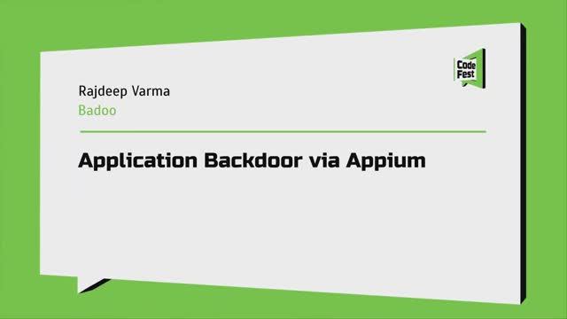 #QA,  Rajdeep Varma,  Application Backdoor via Appium