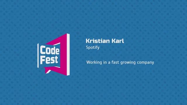 #Management Kristian Karl Spotify  Working in a fast growing company