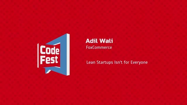 #Квартирник Adil Wali FoxCommerce Lean Startups Isn't for Everyone