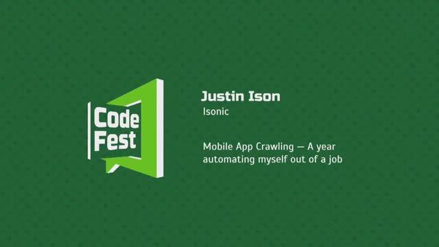 #QA Justin Ison Mobile App Crawling — A year automating myself out of a job