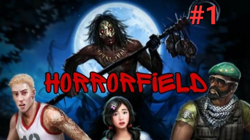 Horrorfield (1-Серия)