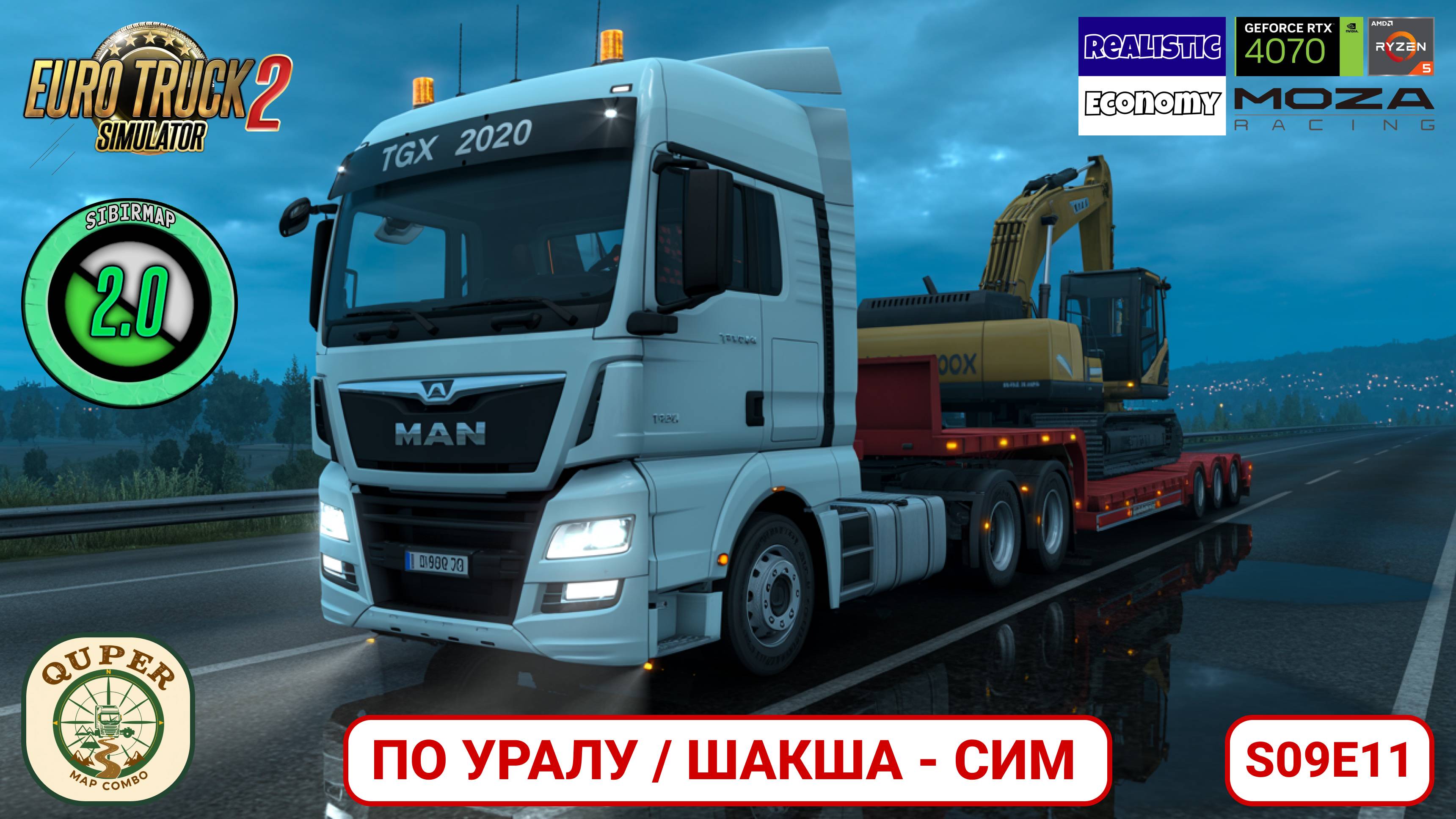 ETS2 | Путешествие по Уралу, Шакша — Сим | MAN TG3 2020 | Quper Map Combo | S09E11