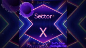 Evil's Core (Remastered)  |  Soul Slayer