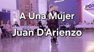 "A Una Mujer" Juan D'Arienzo. Алексей и Мария Рукавицыны.