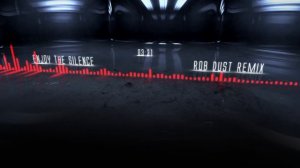 Depeche Mode - Enjoy The Silence (Rob Dust Remix)