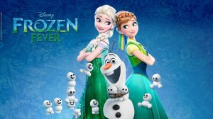Холодное торжество - Frozen Fever - Трейлер мультфильма
