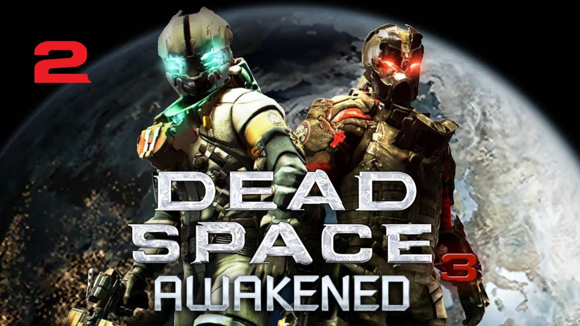 Dead Space 3: Awakened - Глава 2: Неверные