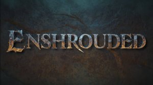 Enshrouded ВЫЖИВАЛОЧКА