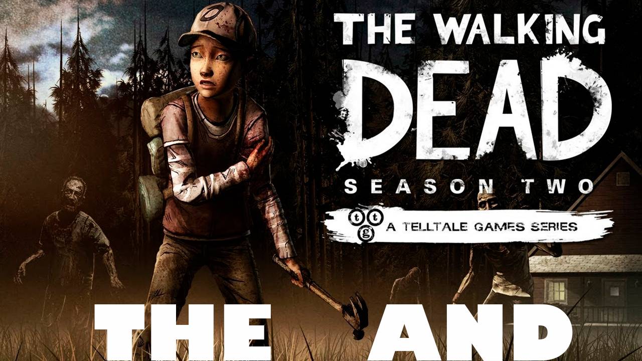 ПРОХОЖДЕНИЕ ИГРЫ - The Walking Dead  Season 2 (НАЗАД ДОРОГИ НЕТ) (Без комментариев)