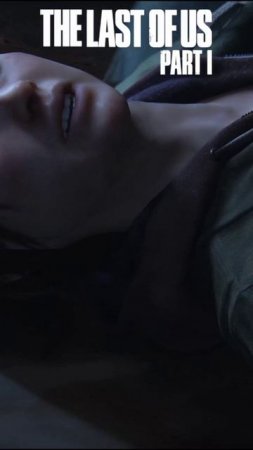 The Last of Us: Part I: Прохождение #7 (4K) #thelastofus #thelastofuspart1 #walktrough #gameplay