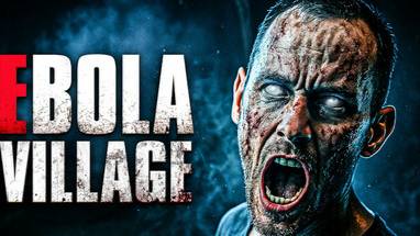 EBOLA VILLAGE