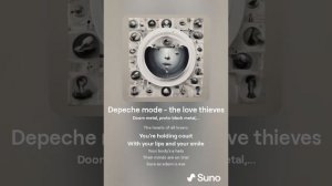 depeche mode - the love thieves (doom metal) нейрокавер suno ai