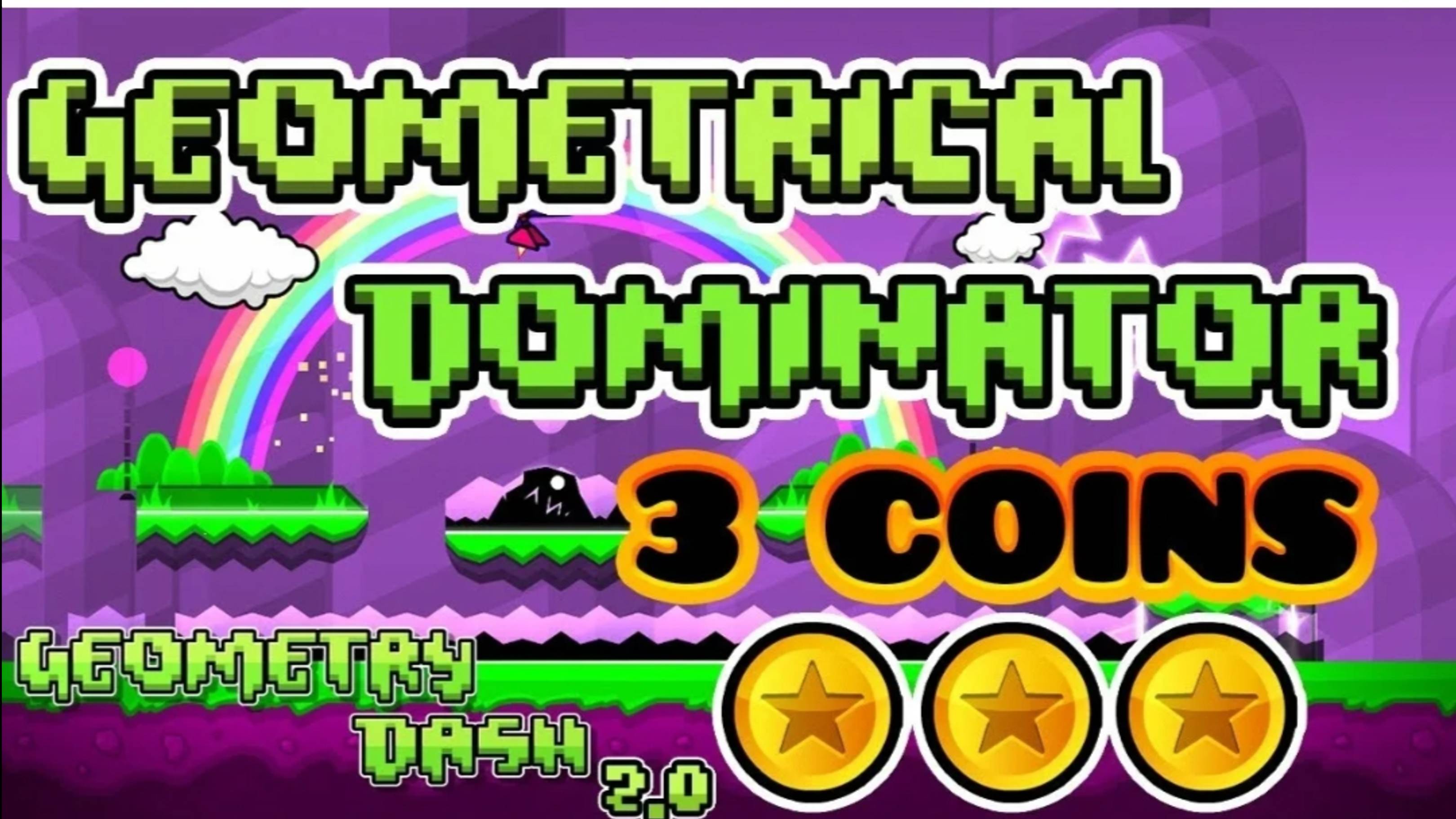 Прохождение уровня "Geometrical dominator". 3 coins. Geometry dash.