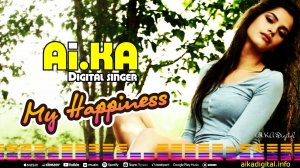 My Happiness - AI.KA Digital Singer
