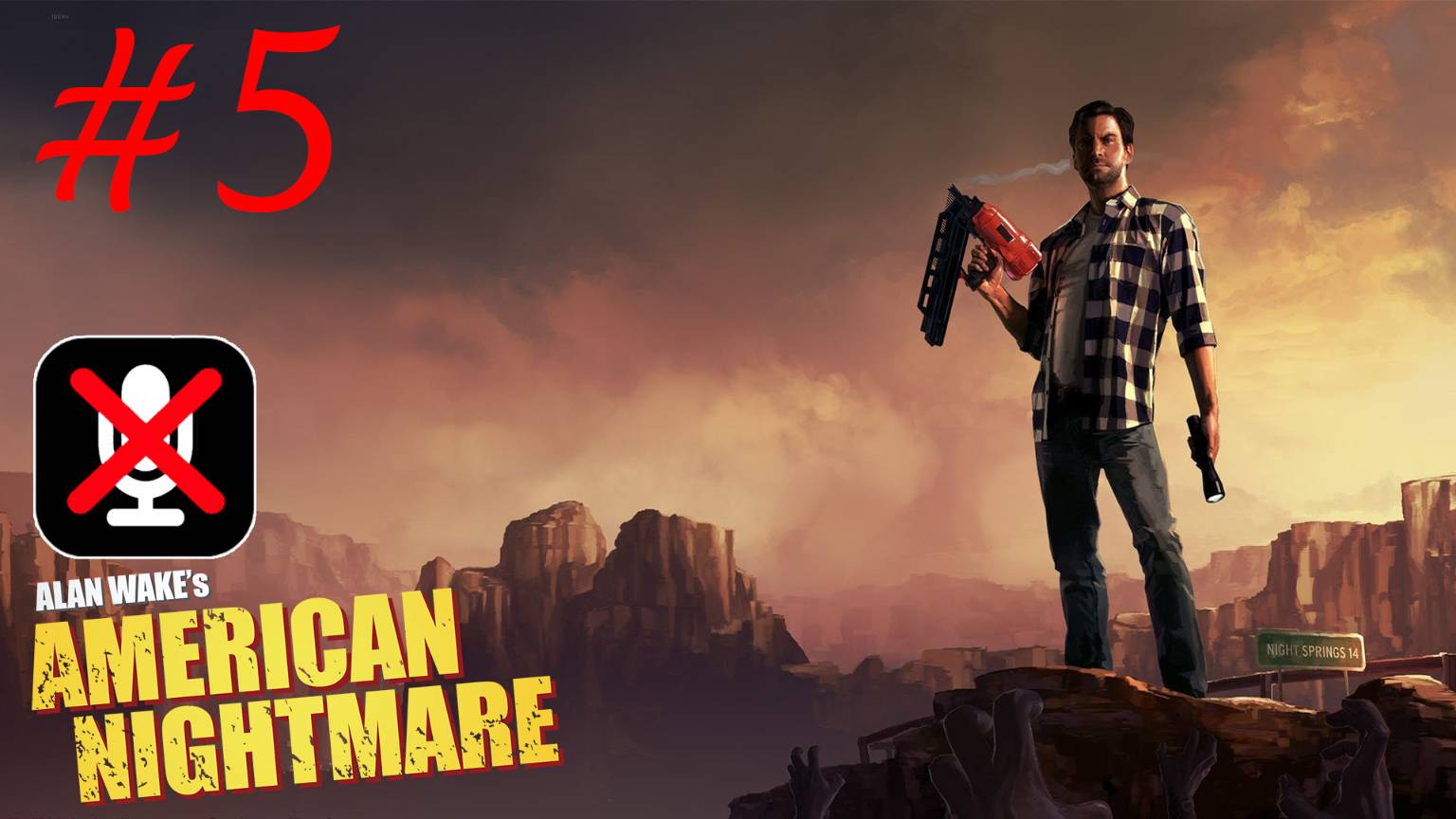 Alan Wakes American Nightmare #5 - Пройденный Этап