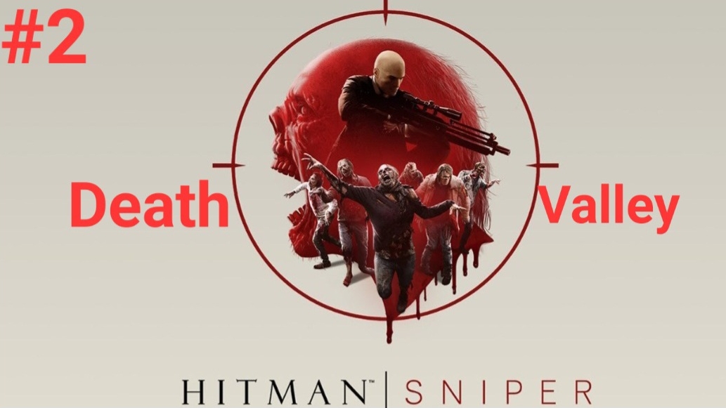 Hitman : Sniper-"Death Valley" (2-Серия)
