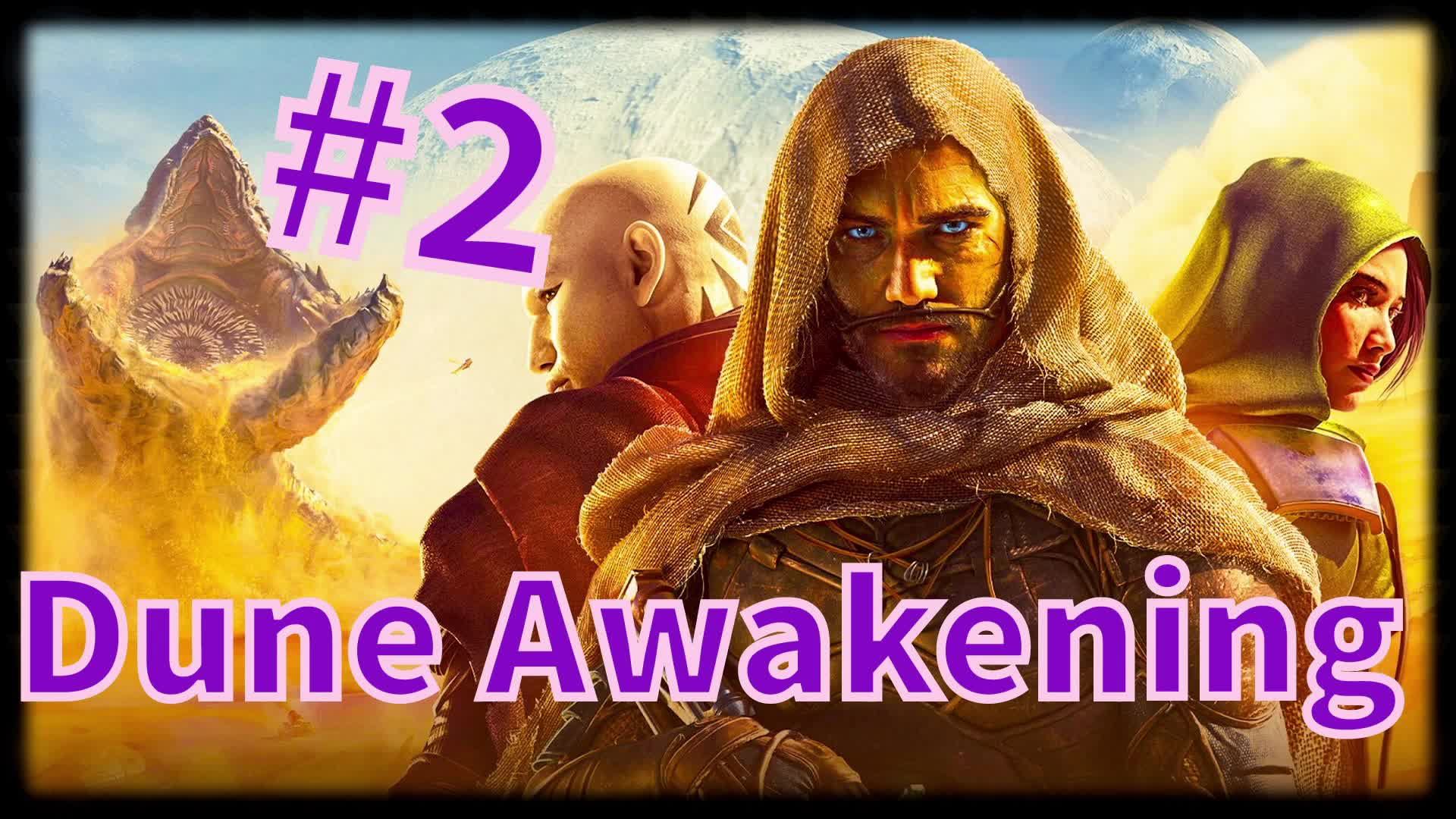 Dune: Awakening #2 Постройка базы....