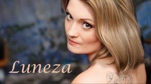 Музыка 2025,душевная музыка,музыка о любви,Luneza