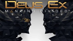 Deus Ex _ Mankind Divided Часть 2