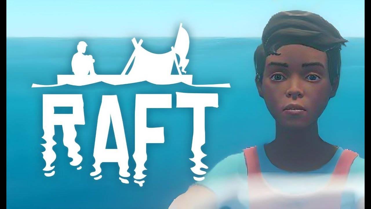 ВПЕРВЫЕ В РАФТ ► Raft #1
