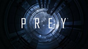 Prey Часть 1