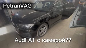 Установка камеры AUDI A1 2022