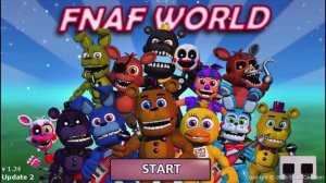 фнаф ворлд и фнати 6.0