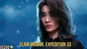 Clair Obscur. Expedition 33 🔥 #13