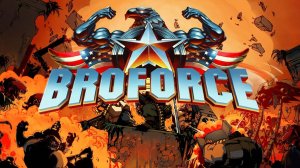Broforce. - КООП c "Игровой Континент". Стрим #1
