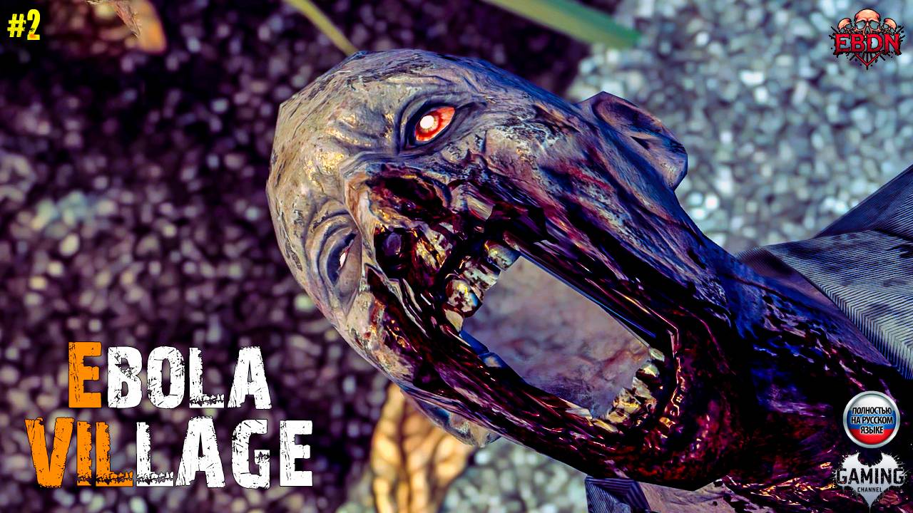 БЕГОТНЯ ПРОДОЛЖАЕТСЯ ▶ EBOLA VILLAGE #2