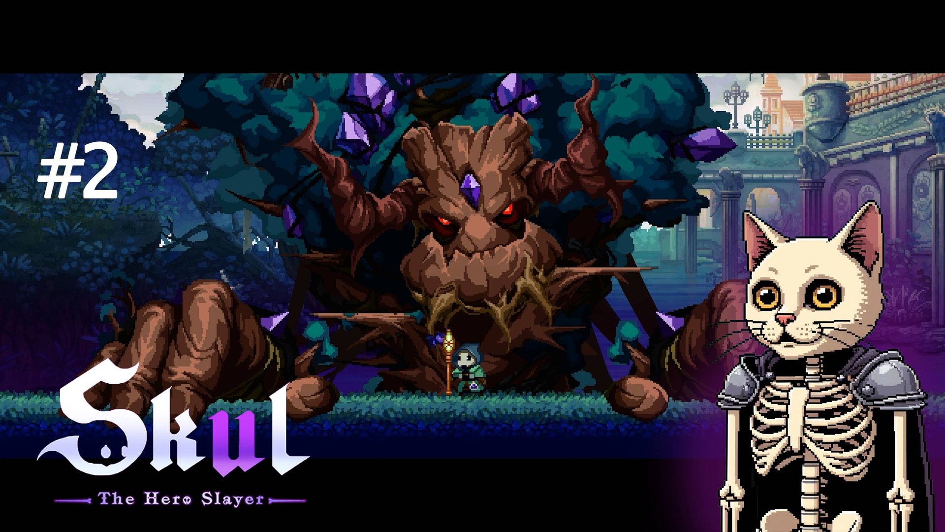 Skul: The Hero Slaye - ➋ 🌲🌳ДРЕВНИЙ ЭНТ🌳🌲