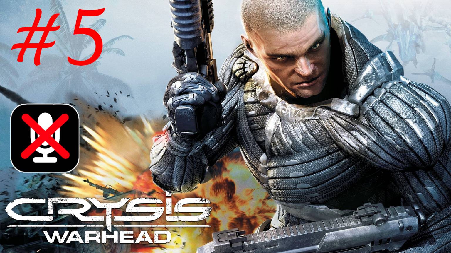 Crysis Warhead #5 - Под Гром