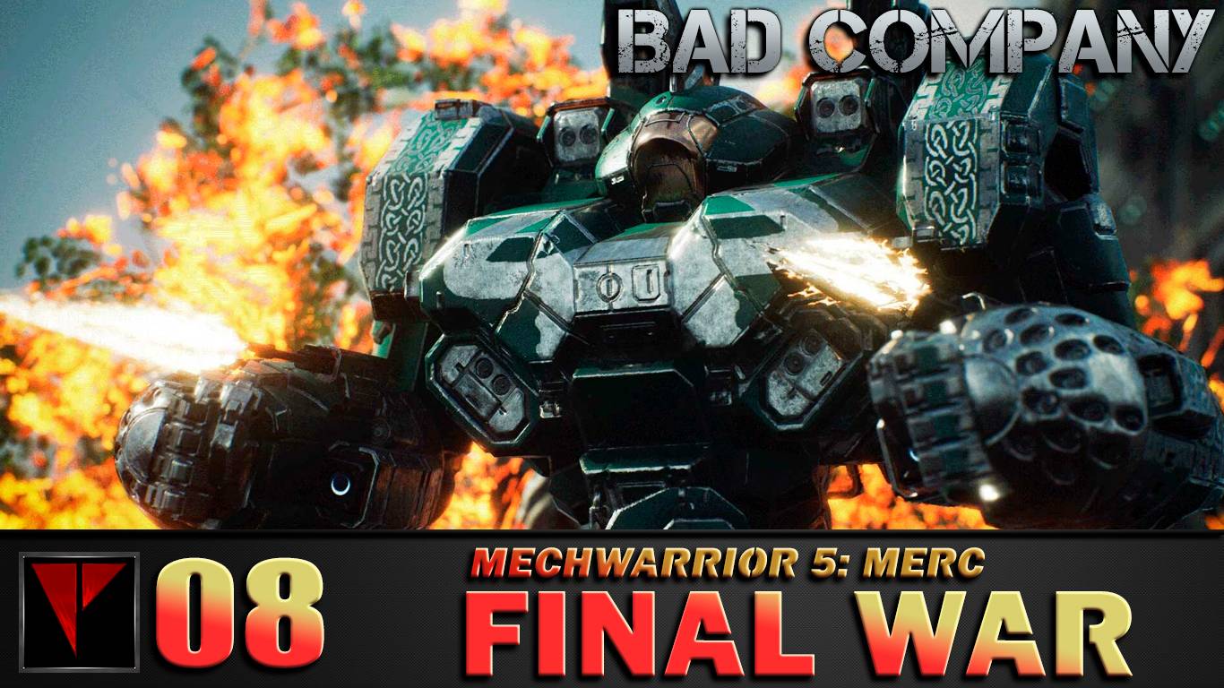 MechWarrior 5 MERC FINAL WAR #08