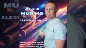 Alex Mur Mo - Alex Mur Music 4