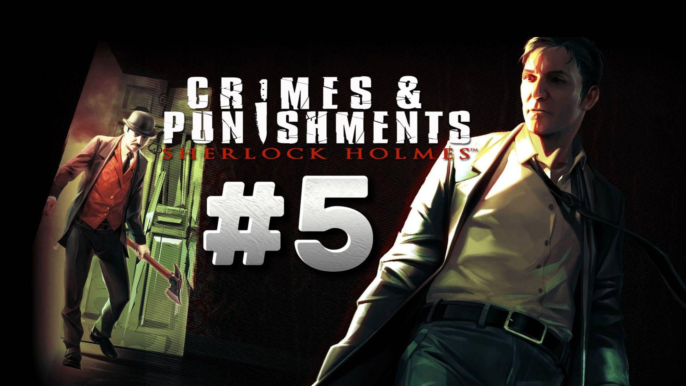 Sherlock Holmes: Crimes & Punishments ► #5 Драма в Кью-Гарденс ► Прохождение