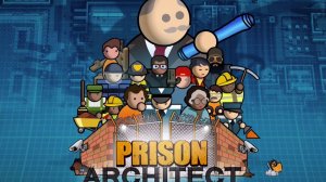 Игросериал Prison Architect компания.