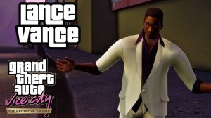 История персонажа Лэнс Вэнс из игры GTA: VC – The Definitive Edition и GTA: Vice City Stories.