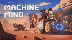 Экшен с Элементами Выживания (DEMO) - Machine Mind
