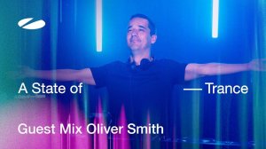 Oliver Smith - A State of Trance Episode 1229 Guest Mix