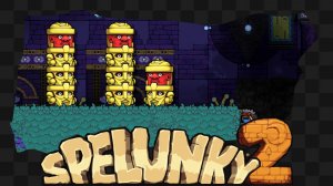Spelunky 2 / 76-2 / БАКЛАЖАН, а ещё ПЧЕЛЕЦ!