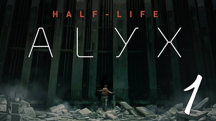 Прохождение Half-Life: Alyx #1 Зона карантина