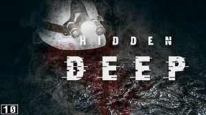 Убивать, убивать, убивать! Это уже какой-то шутан! Hidden Deep #10