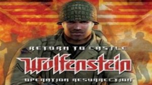 Return to Castle Wolfenstein - Operation Resurrection - Порт игры на ПС 2