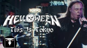 HELLOWEEN - This Is Tokyo (Official Music Video)
