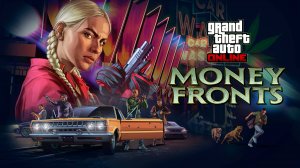 ✨🚗Стрим. Обзор обновления в GTA 5 Online "Money Fronts",🚗🚓🔫✨